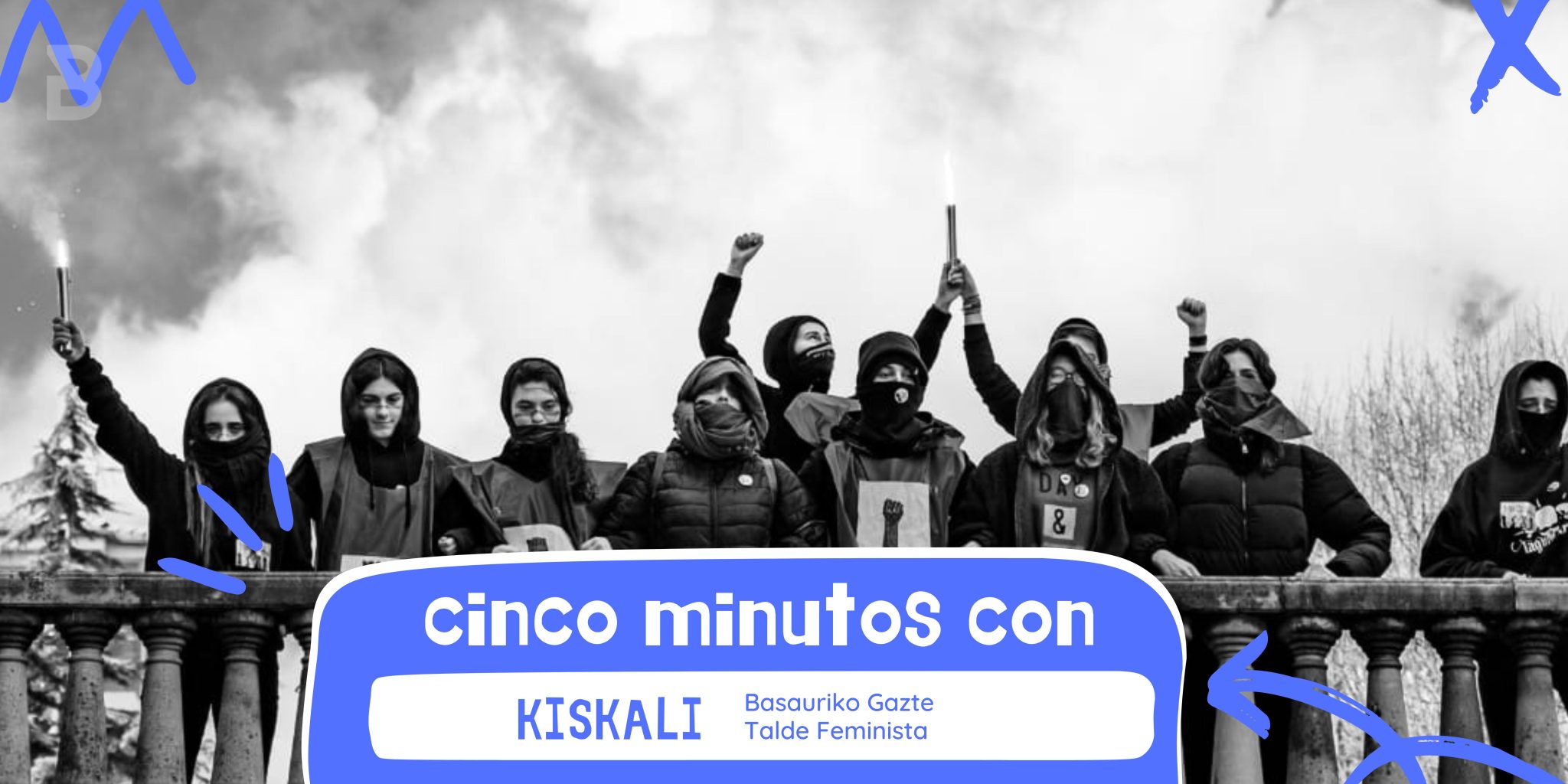 CINCO MINUTOS CON | Kiskali: “El movimiento feminista de Basauri cuenta ...